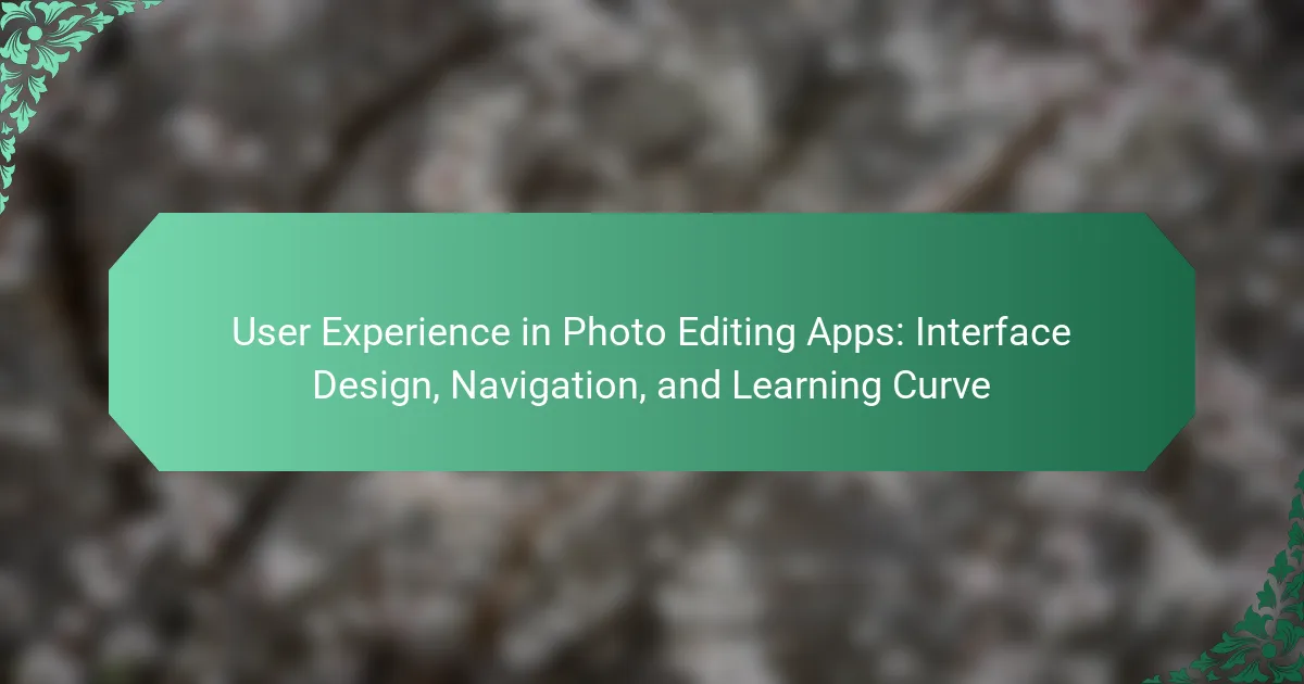 User Experience in Photo Editing Apps: Interface Design, Navigation ...